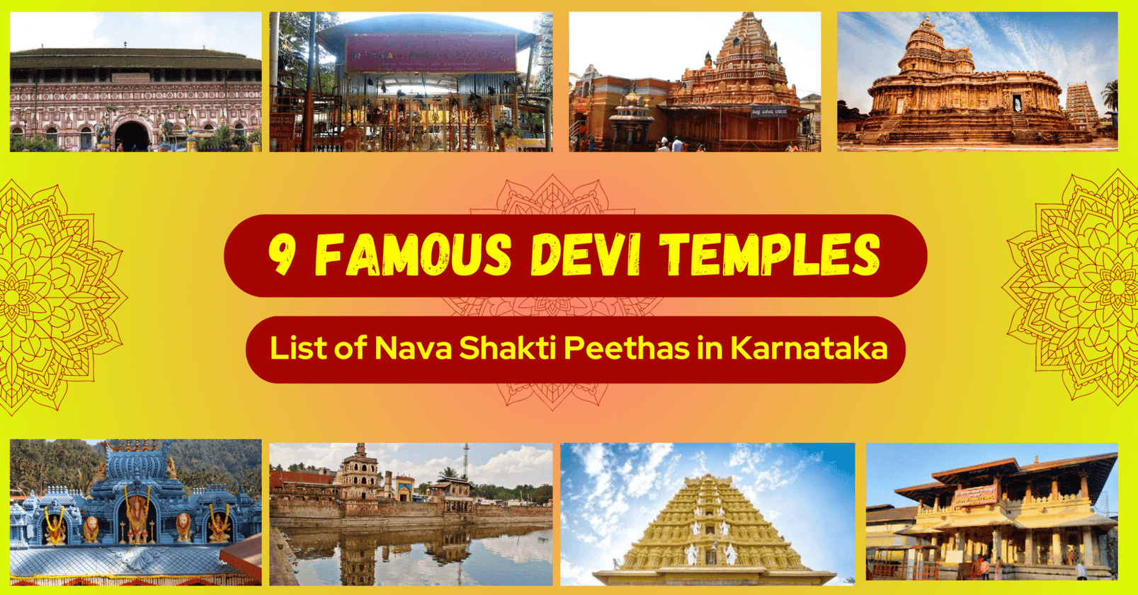 9 Famous Devi Temples: List of Nava Shakti Peethas in Karnataka ...